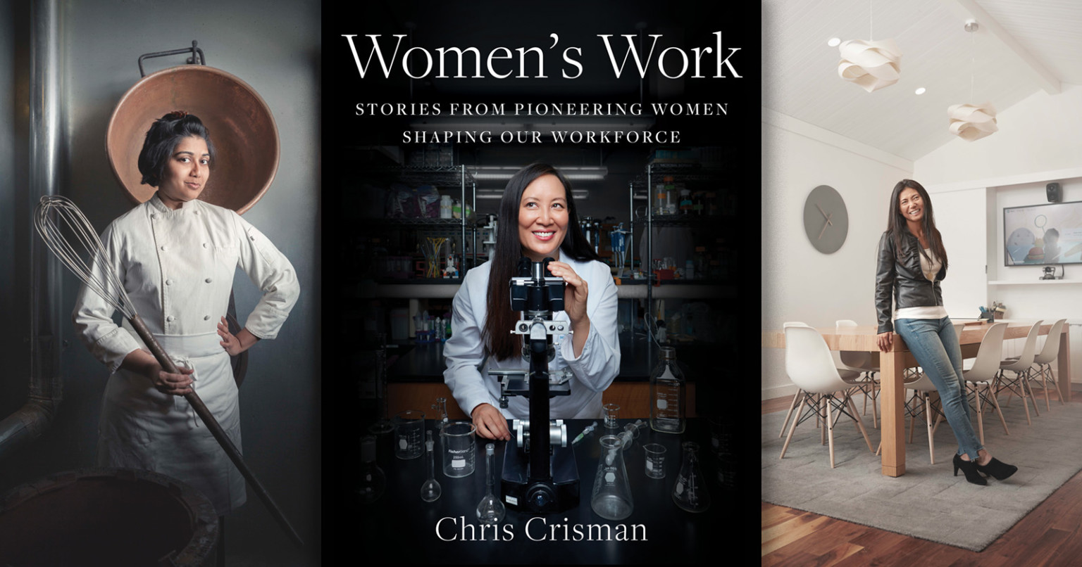 Women's Work: Inspiring Portraits of Pioneering Women Who are Smashing ...