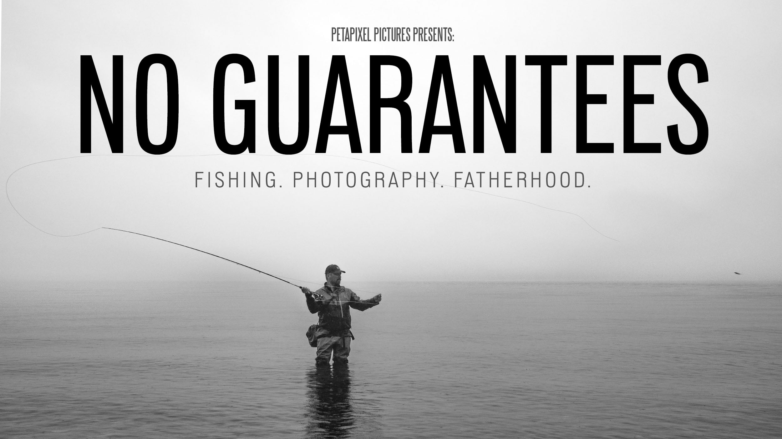 'No Guarantees' is a PetaPixel Film About Photography, Fishing, and Fatherhood | PetaPixel